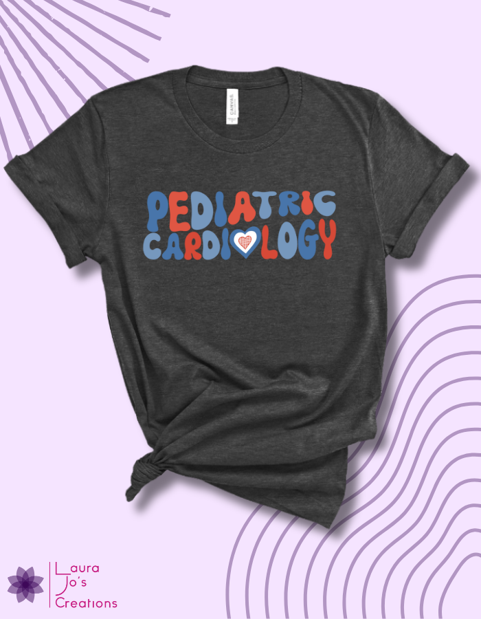 Pediatric Care T-Shirt - Laura Jo's Creations